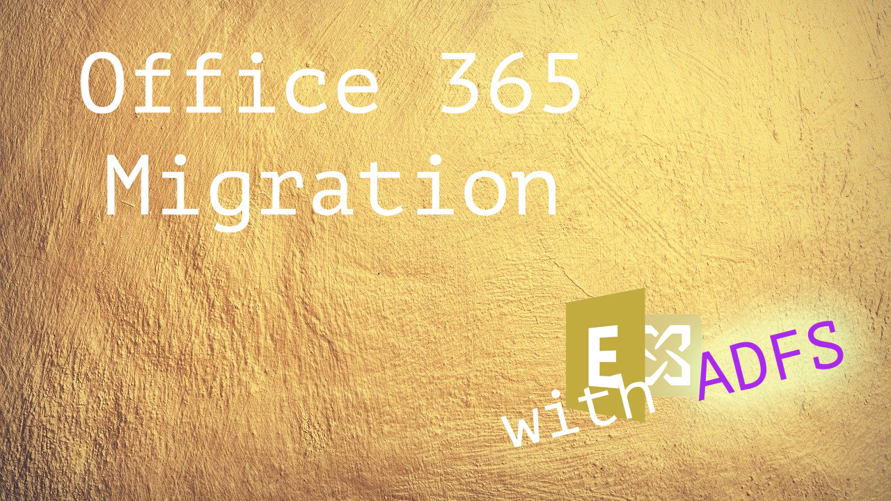 Office 365 - Full Hybrid Migration with ADFS | Step-by-Step Guide ...