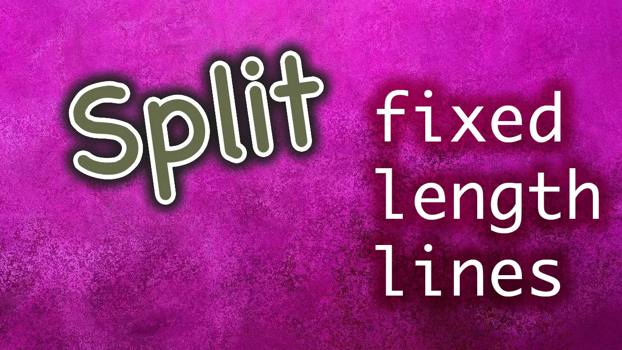 Split A String Into Fixed Length Lines In PowerShell OpenTechTips